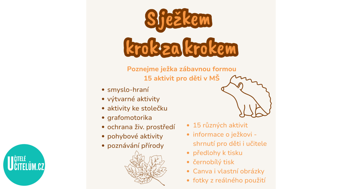 Ježek - S ježkem krok za krokem - Nezařazené k předmětu | UčiteléUčitelům.cz